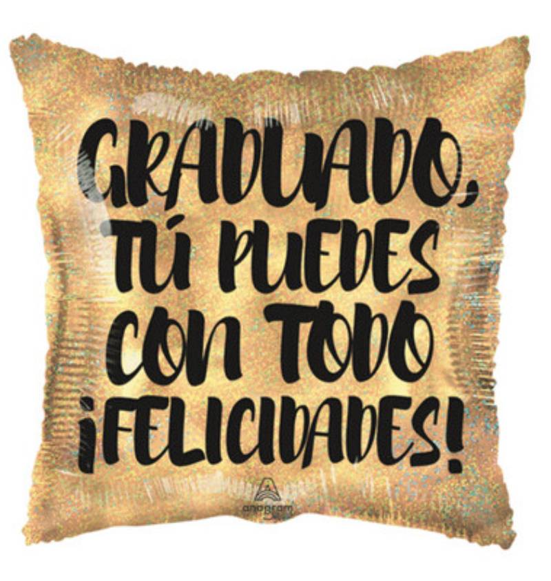 GLOBO METALICO 9" GRADUACION GRADUADO, TU PUEDES CON TODO FELICIDADES ...